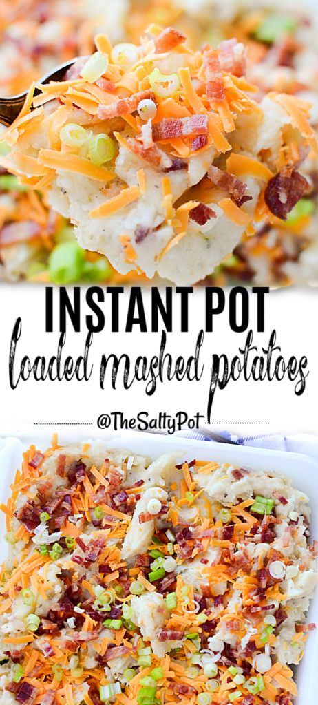 Yummy Instant Pot Loaded Mashed Potatoes