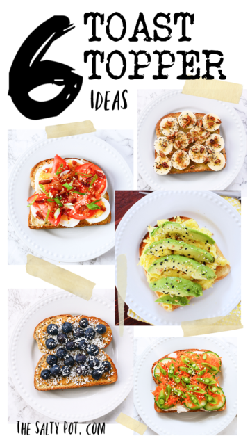 Toast Toppers: 6 ways to add WOW to your toast